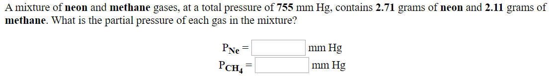 Solved A mixture of neon and methane gases, at a total | Chegg.com