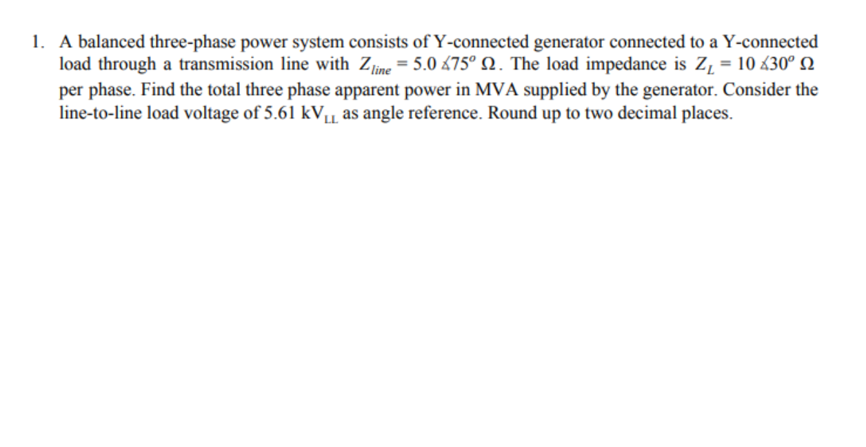 Solved 1. A balanced three-phase power system consists of | Chegg.com
