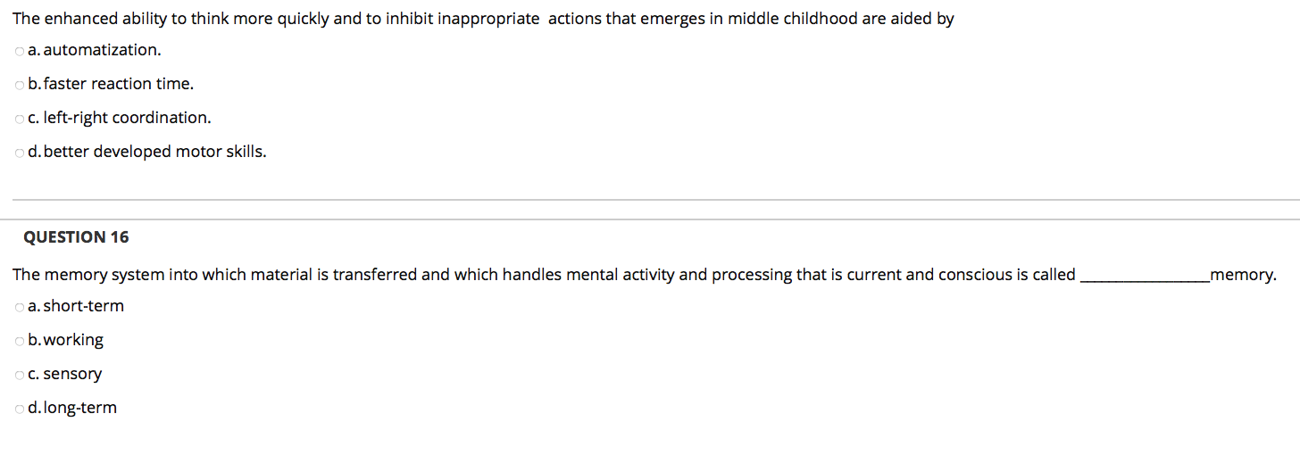 Solved The enhanced ability to think more quickly and to | Chegg.com