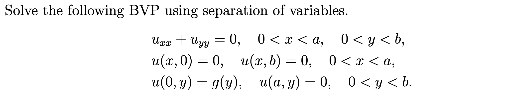 Solved Solve the following BVP using separation of | Chegg.com