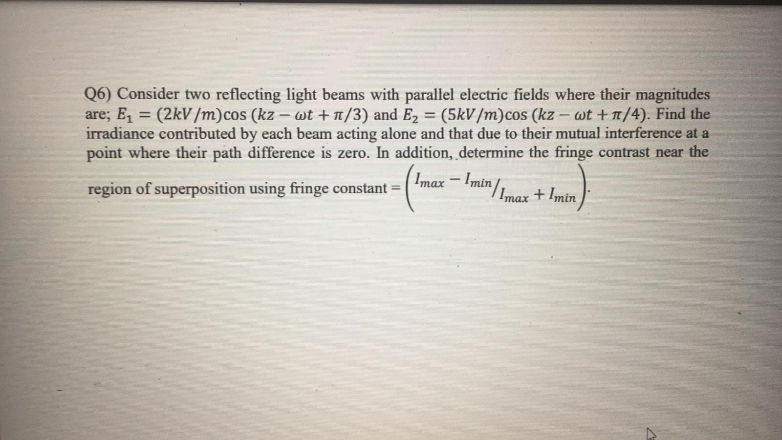 Solved Q6) Consider two reflecting light beams with parallel | Chegg.com