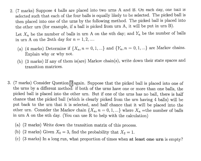 Solved 2. (7 marks) Suppose 4 balls are placed into two urns | Chegg.com
