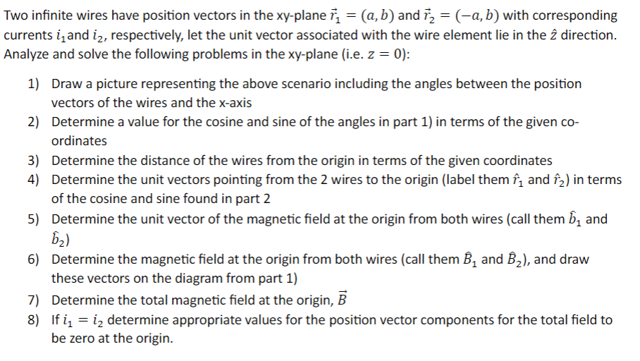Solved Two infinite wires have position vectors in the | Chegg.com