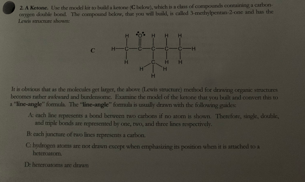 Solved 2. A Ketone. Use the model kit to build a ketone (C | Chegg.com