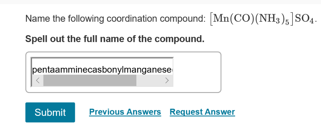 Solved Name the following coordination compound: | Chegg.com