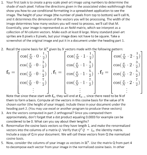 1. Your first task is to create a grey-scale | Chegg.com