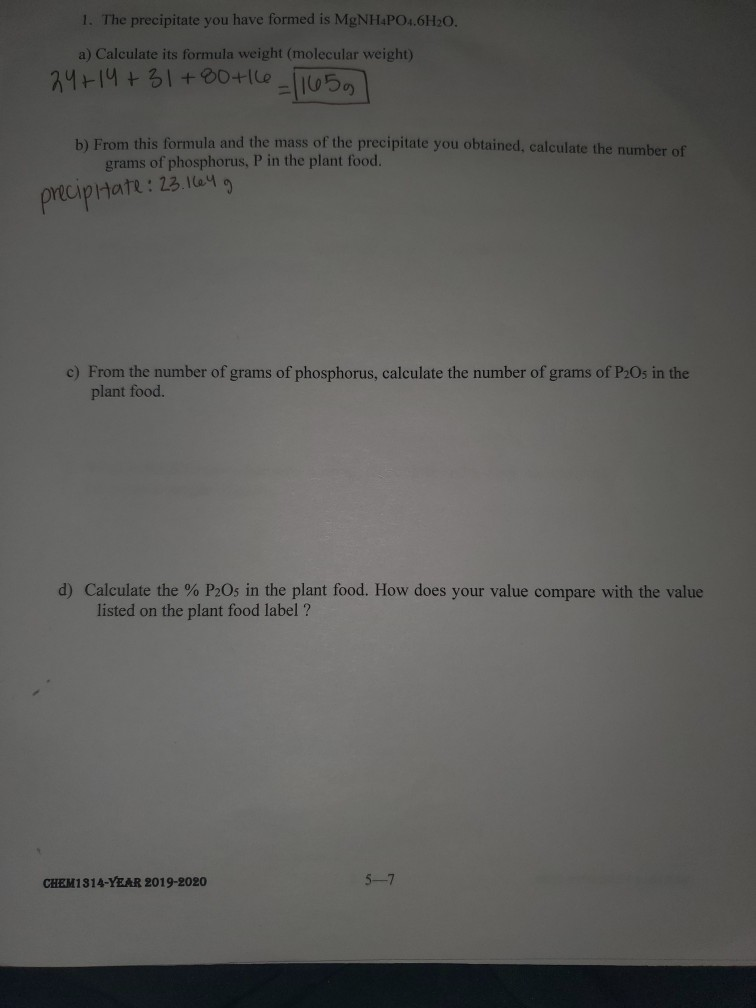 Solved 1. The precipitate you have formed is MgNH4PO4.6H2O. | Chegg.com