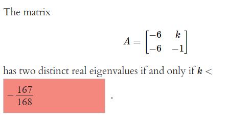 Solved The matrix A=[−6−6k−1] has two distinct real | Chegg.com