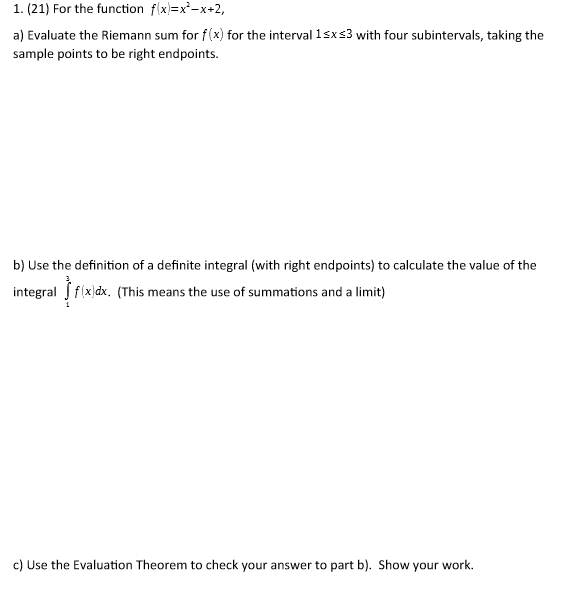 Solved 1. (21) For the function f[x]=x2−x+2, a) Evaluate the | Chegg.com