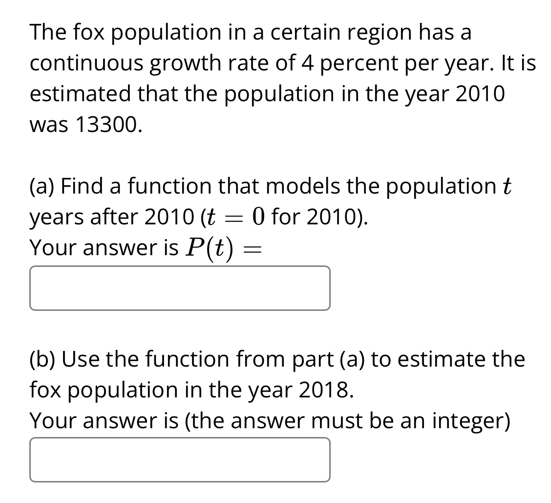 Solved The fox population in a certain region has a | Chegg.com