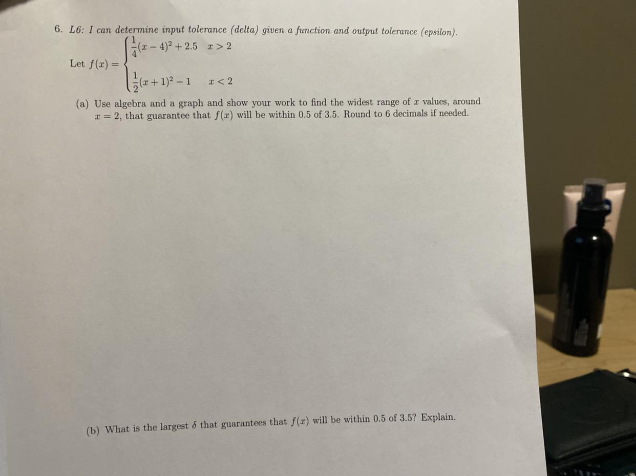 Solved 6. L6: I can determine input tolerance (delta) given | Chegg.com