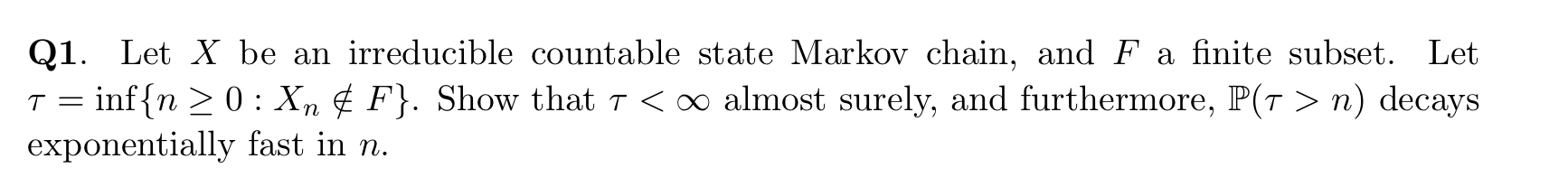 Solved Q1. Let X be an irreducible countable state Markov | Chegg.com