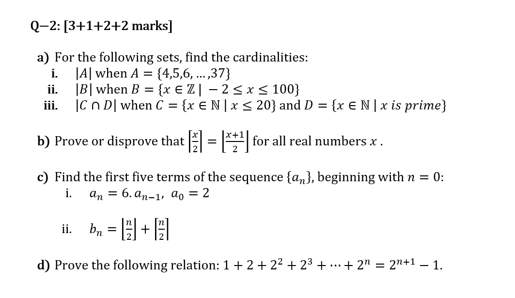 Solved a) For the following sets, find the cardinalities: i. | Chegg.com