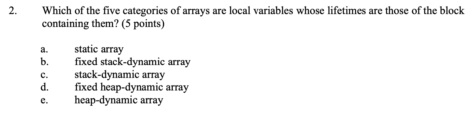Solved 2. Which of the five categories of arrays are local | Chegg.com