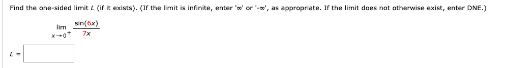 Solved Find the one-sided limit L (if it exists). (If the | Chegg.com