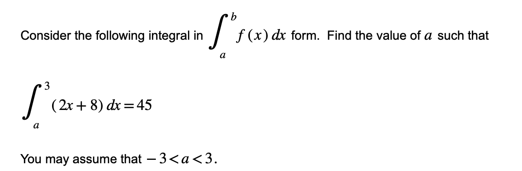 Solved Consider the following integral in ∫abf(x)dx form. | Chegg.com