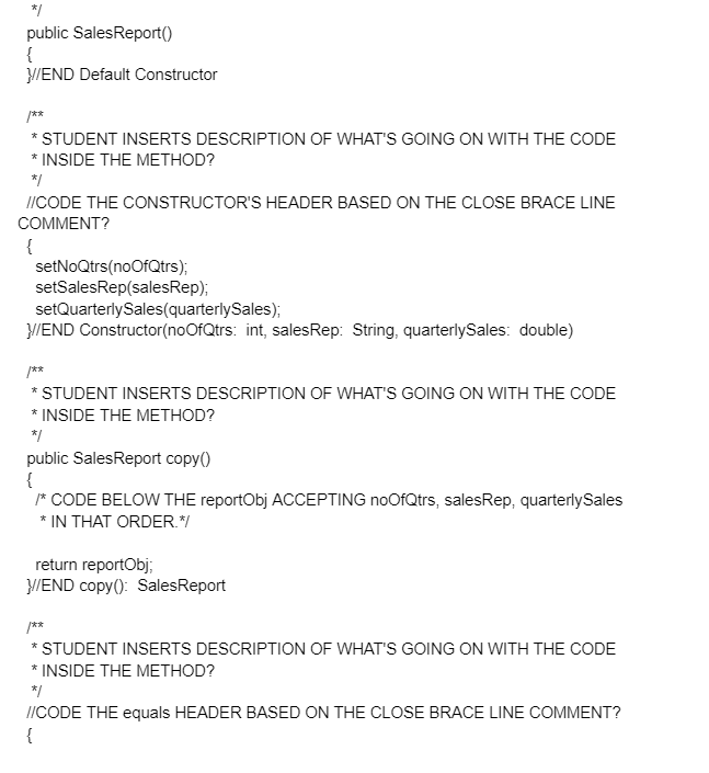 Solved */ public SalesReport() \{ y//END Default Constructor | Chegg.com