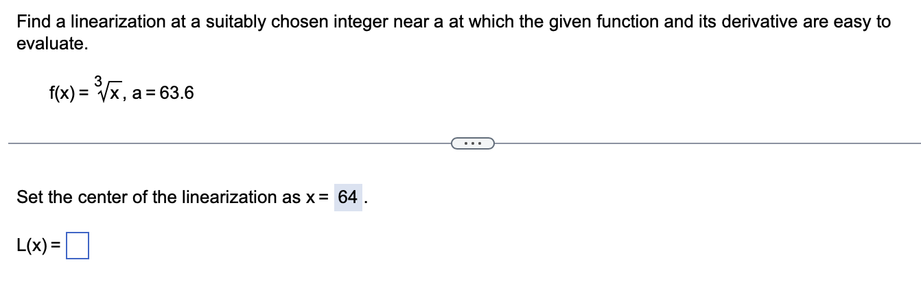 Solved Find a linearization at a suitably chosen integer | Chegg.com