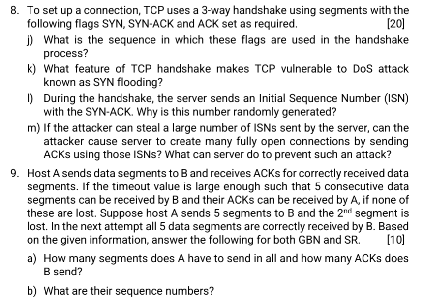 Solved 8. To set up a connection, TCP uses a 3-way handshake | Chegg.com