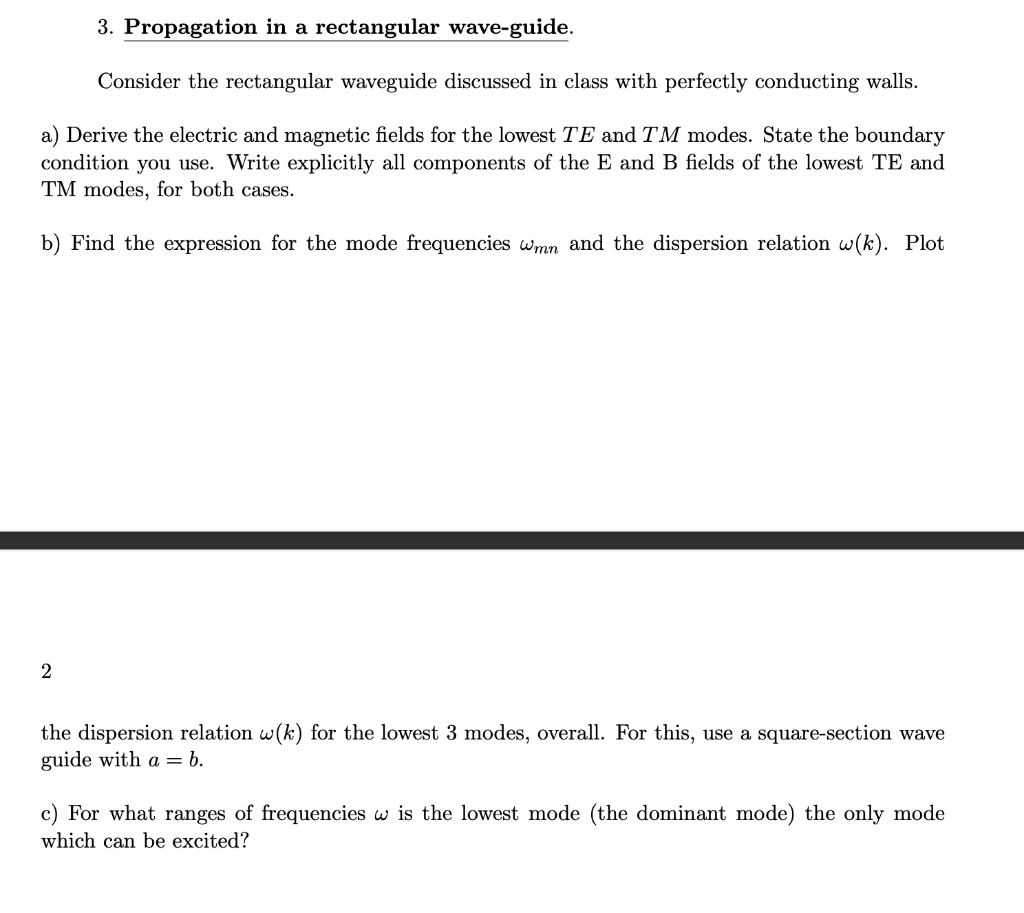 Solved 3. Propagation in a rectangular wave-guide. Consider | Chegg.com