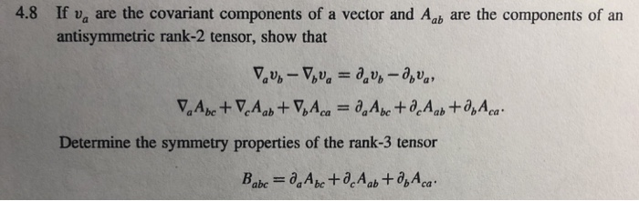 Solved 4.8 If va are the covariant components of a vector | Chegg.com