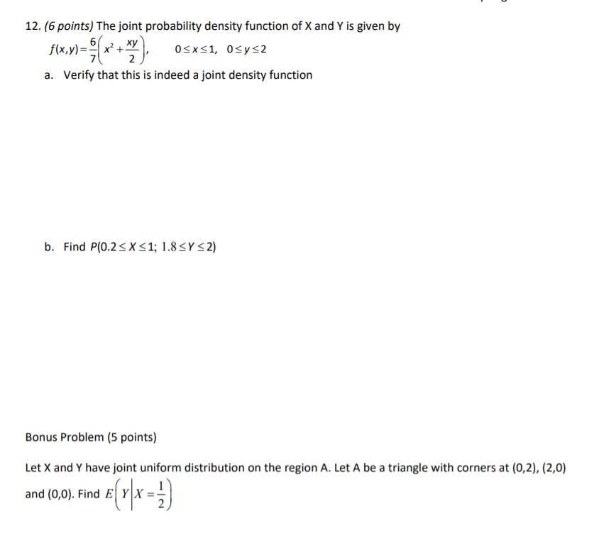 Solved 12. (6 points) The joint probability density function | Chegg.com
