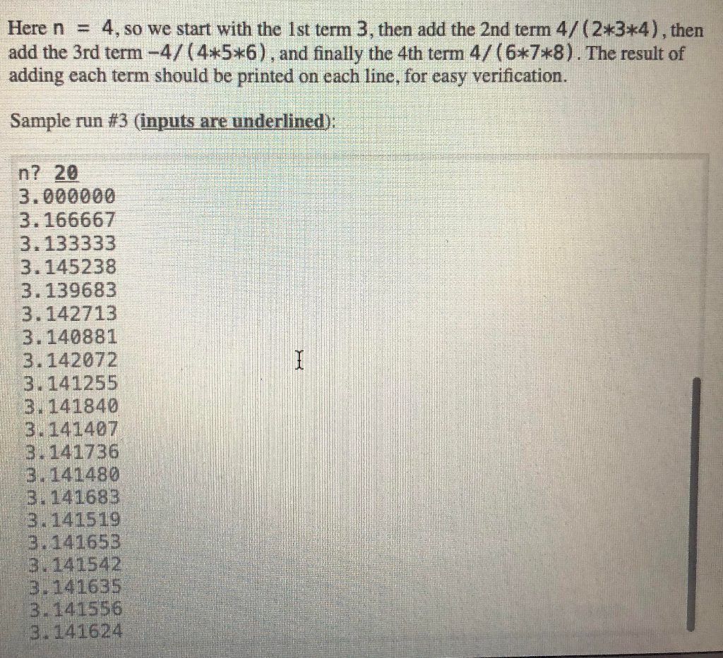 Solved Lab-6 Ex3 Finding Using the Nilakantha's Series | Chegg.com