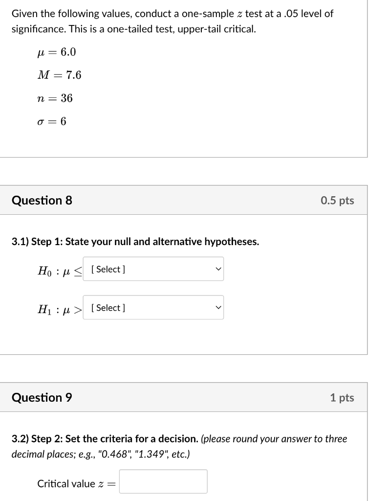 Solved Given the following values, conduct a one-sample z | Chegg.com
