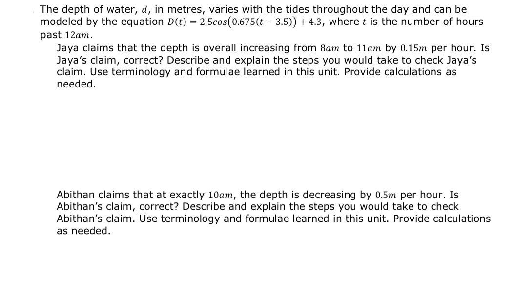 Solved The depth of water, d, in metres, varies with the | Chegg.com