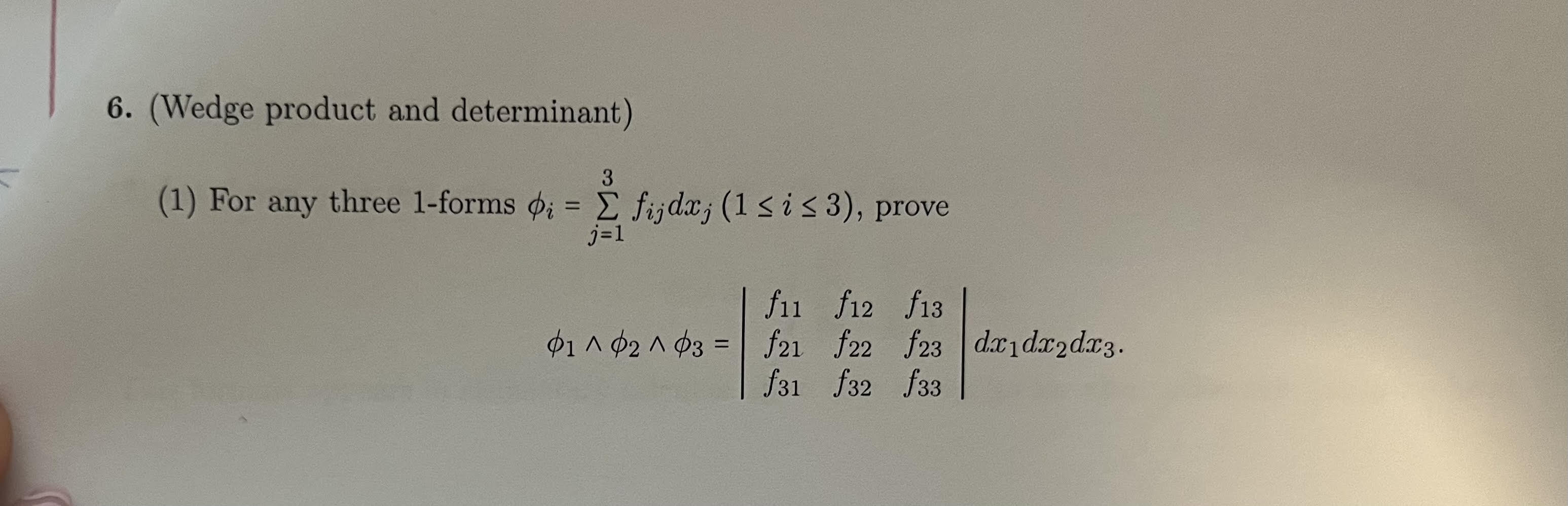 Solved 6. (Wedge product and determinant) (1) For any three | Chegg.com