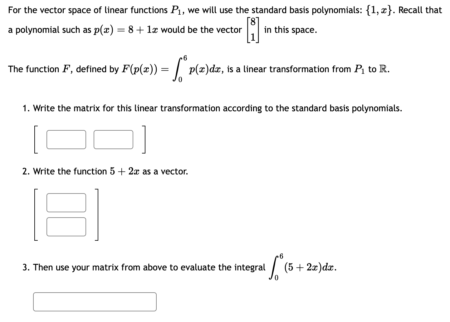 Solved For the vector space of linear functions \\( P_{1} | Chegg.com