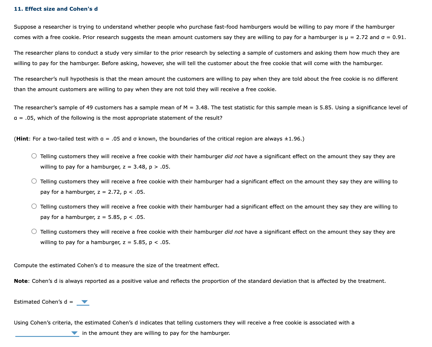 Solved 11. Effect size and Cohen's d Suppose a researcher is | Chegg.com Solved 11. Effect size and Cohen's d Suppose a researcher is | Chegg.com