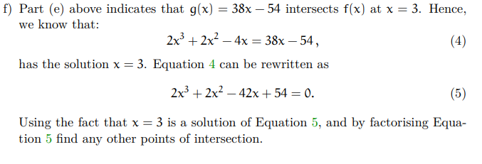 Solved Part (e) above indicates that g(x)=38x−54 intersects | Chegg.com