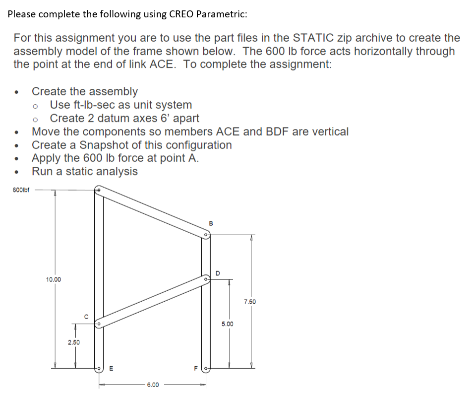 Solved Please complete the following using CREO Parametric: | Chegg.com