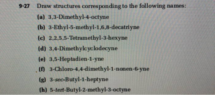 Solved Draw structures corresponding to the following names: | Chegg.com