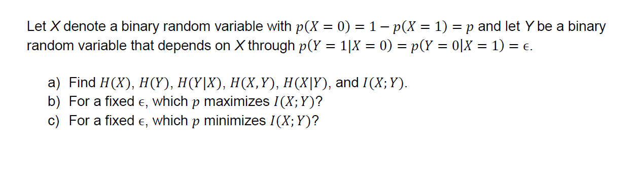 Solved - Let X denote a binary random variable with p(x = 0) | Chegg.com