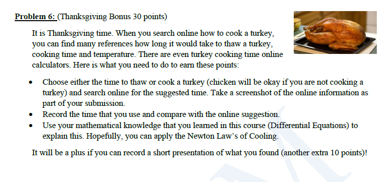 Solved Problem 6: (Thanksgiving Bonus 30 points) It is | Chegg.com
