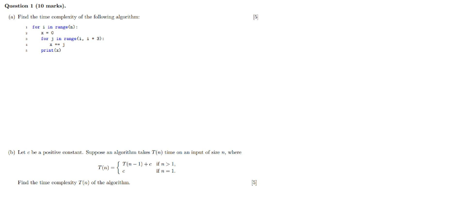 Solved [5] Question 1 (10 marks). (a) Find the time | Chegg.com