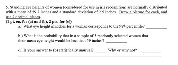 Solved 5. Standing eye heights of women (considered for use | Chegg.com