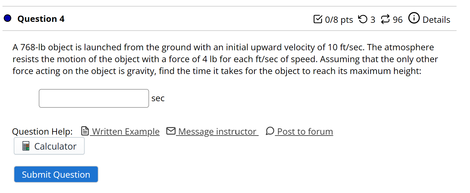 Solved A 768-Ib object is launched from the ground with an | Chegg.com