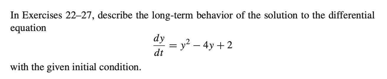Solved In Exercises 22-27, describe the long-term behavior | Chegg.com