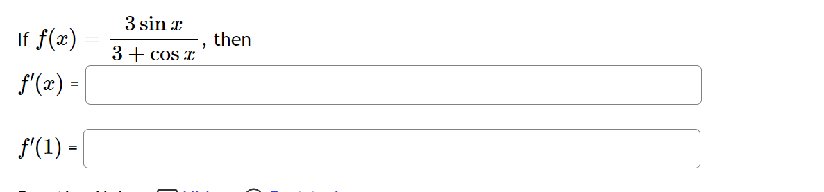 Solved If f(x)=3+cosx3sinx f′(x)= | Chegg.com