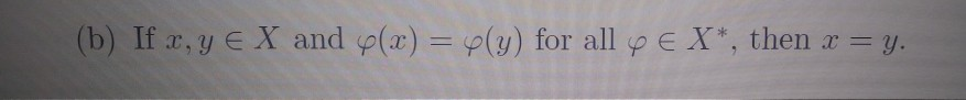 Solved Exercise 5.6 Let X be a normed linear space. Use the | Chegg.com
