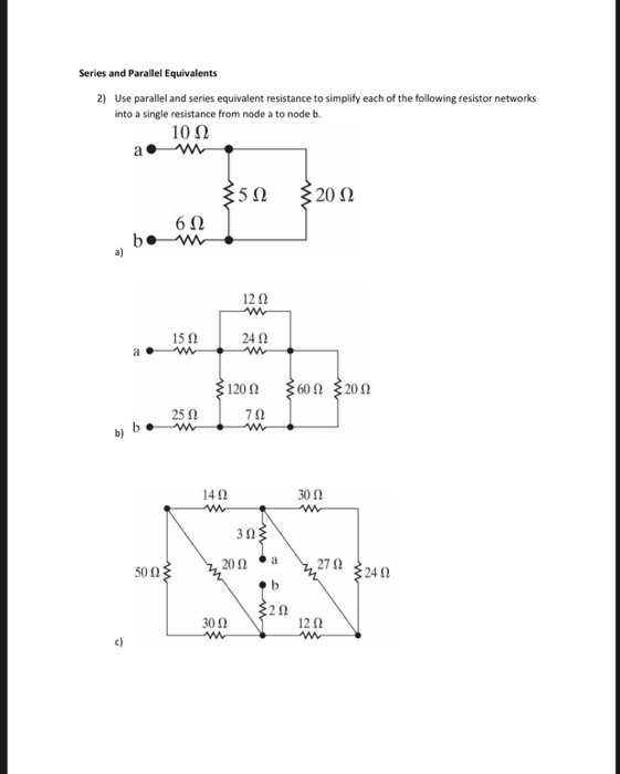 Solved Series and Parallel Equivalents 2) Use parallel and | Chegg.com