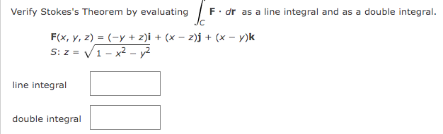 Solved Verify Stokes's Theorem by evaluating ∫CF⋅dr as a | Chegg.com