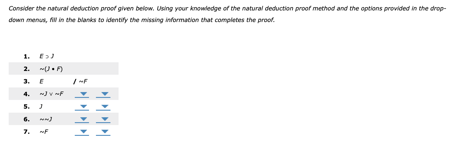 Solved Consider the natural deduction proof given below. | Chegg.com Solved Consider the natural deduction proof given below. | Chegg.com