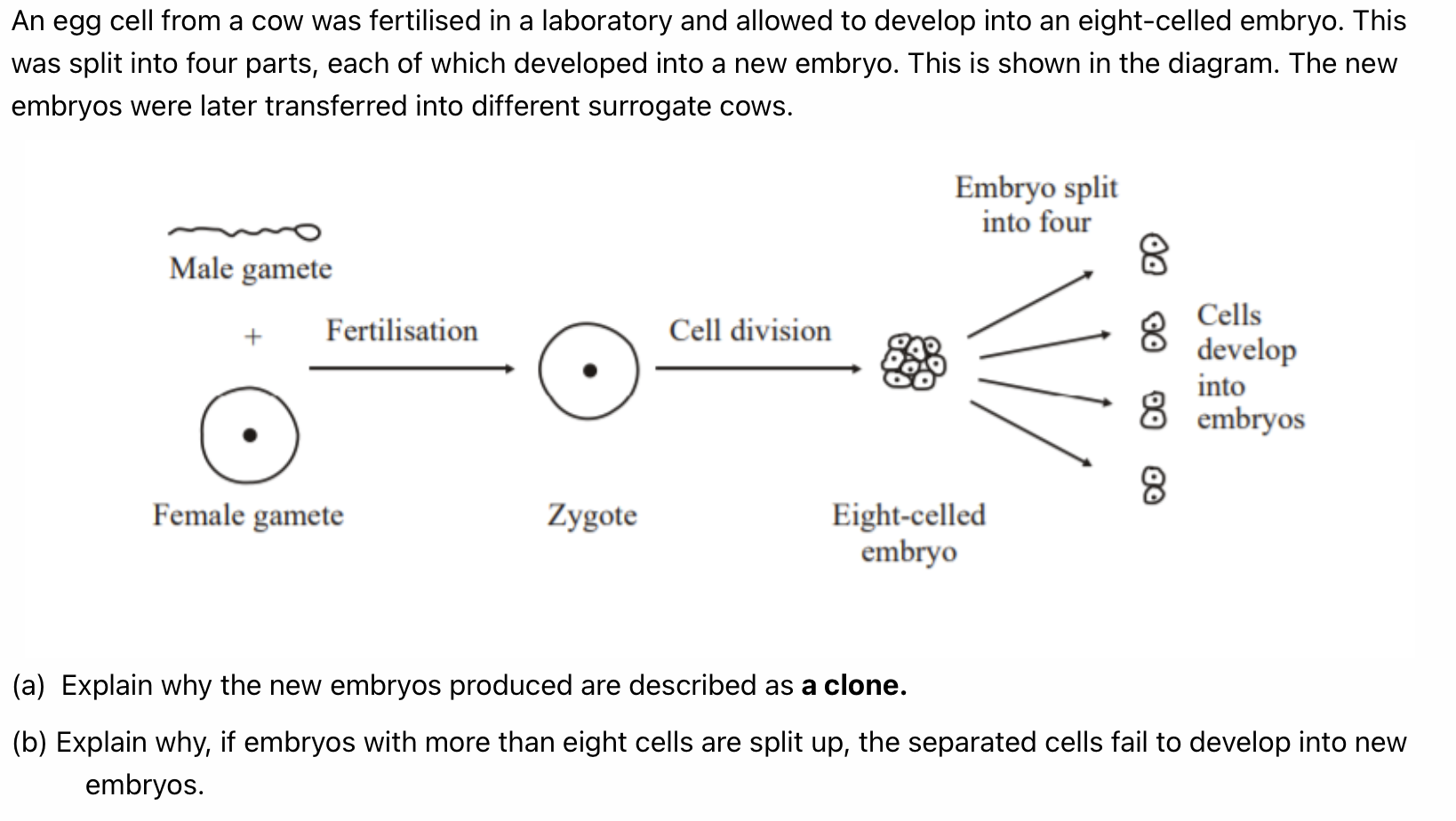 Solved An egg cell from a cow was fertilised in a laboratory | Chegg.com