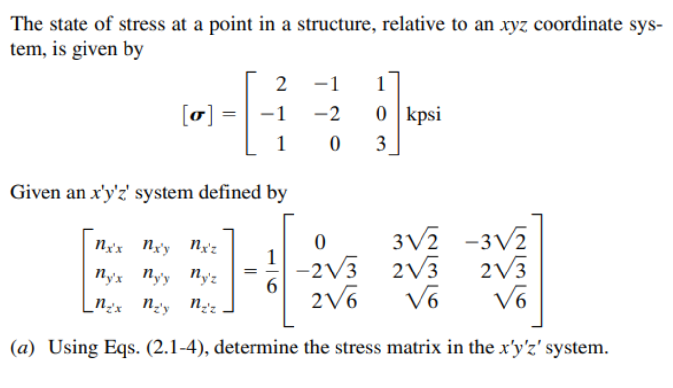 Solved The state of stress at a point in a structure, | Chegg.com