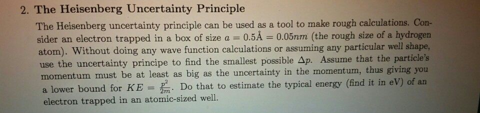Solved 2. The Heisenberg Uncertainty Principle The | Chegg.com