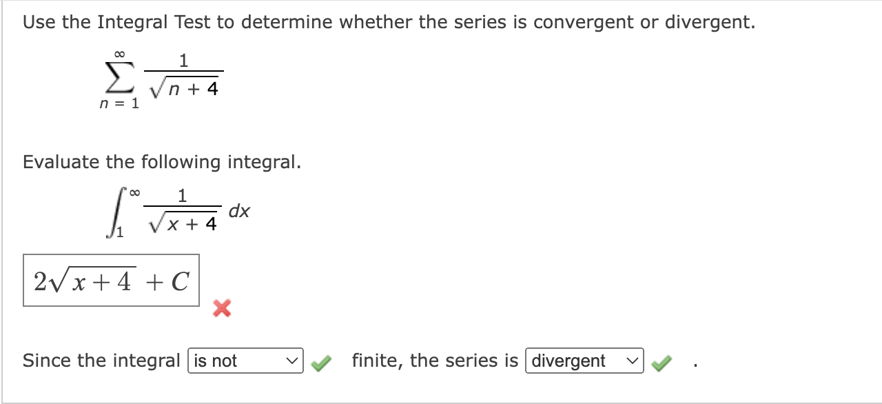 Solved Use the Integral Test to determine whether the series | Chegg.com